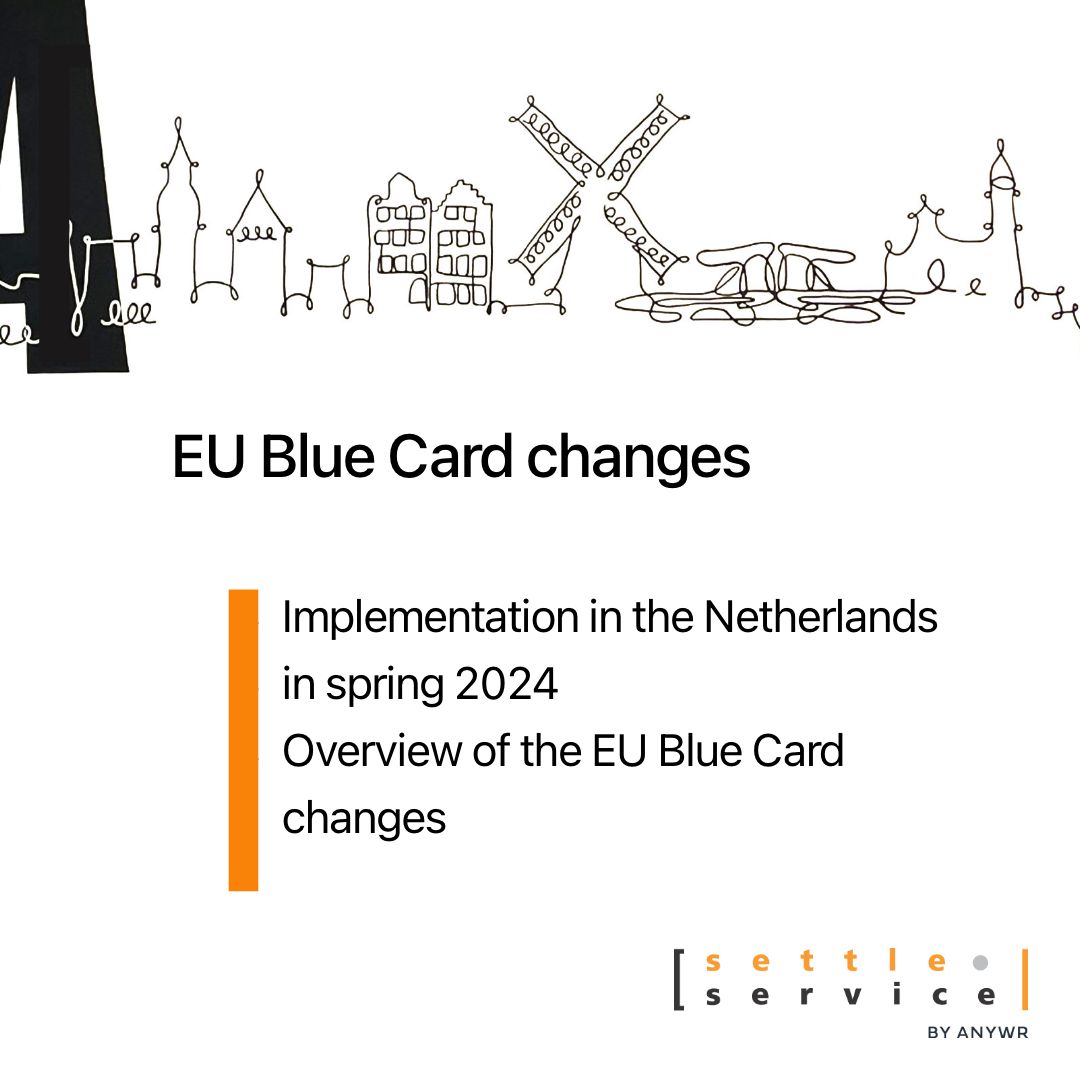 EU Blue Card changes - Anywr Netherlands